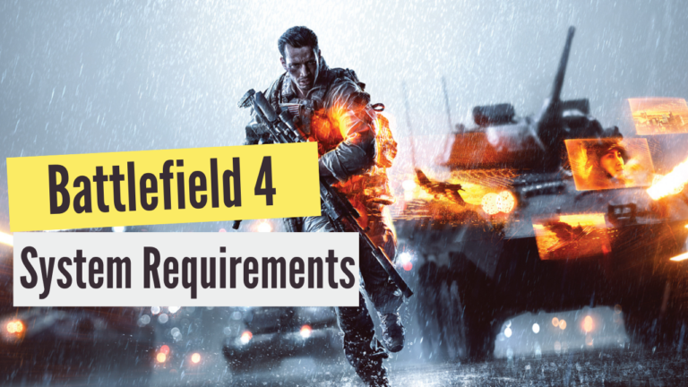 Battlefield 4 System Requirements - Can I Run It?